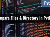 Compare Files Directory Using Python Filecmp Module Clonecoding