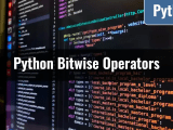 Python Bitwise Operators With Examples Explained Clonecoding