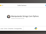 Manipulando Strings Com Python Dalila Santana Python Dio