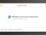 Métodos De Array Em Javascript Lamonier Santos Dio