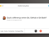 Qual A Diferença Entre Git Github E Git Bash Anáile Gonçalves