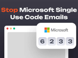 How To Stop Microsoft Single Use Code Emails 3 Solutions