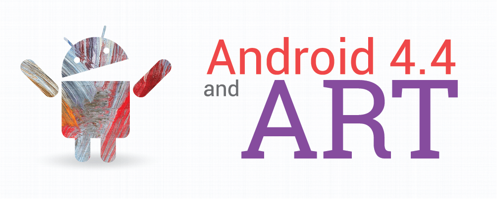 ART, the new Android compiler added in KitKat, gets detailed and ...