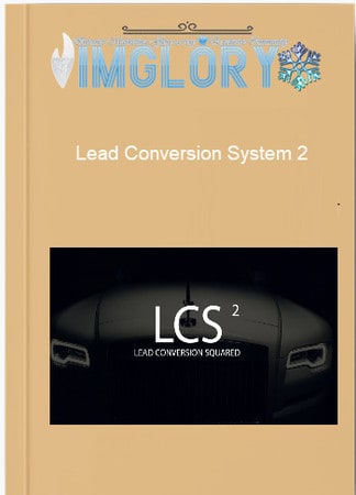 Lead Conversion System 2 Group Buy - IMGLORY