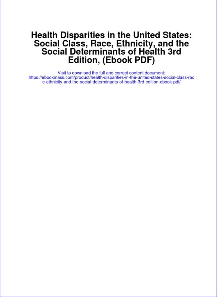 Health Disparities In The United States: Social Class, Race, Ethnicity ...