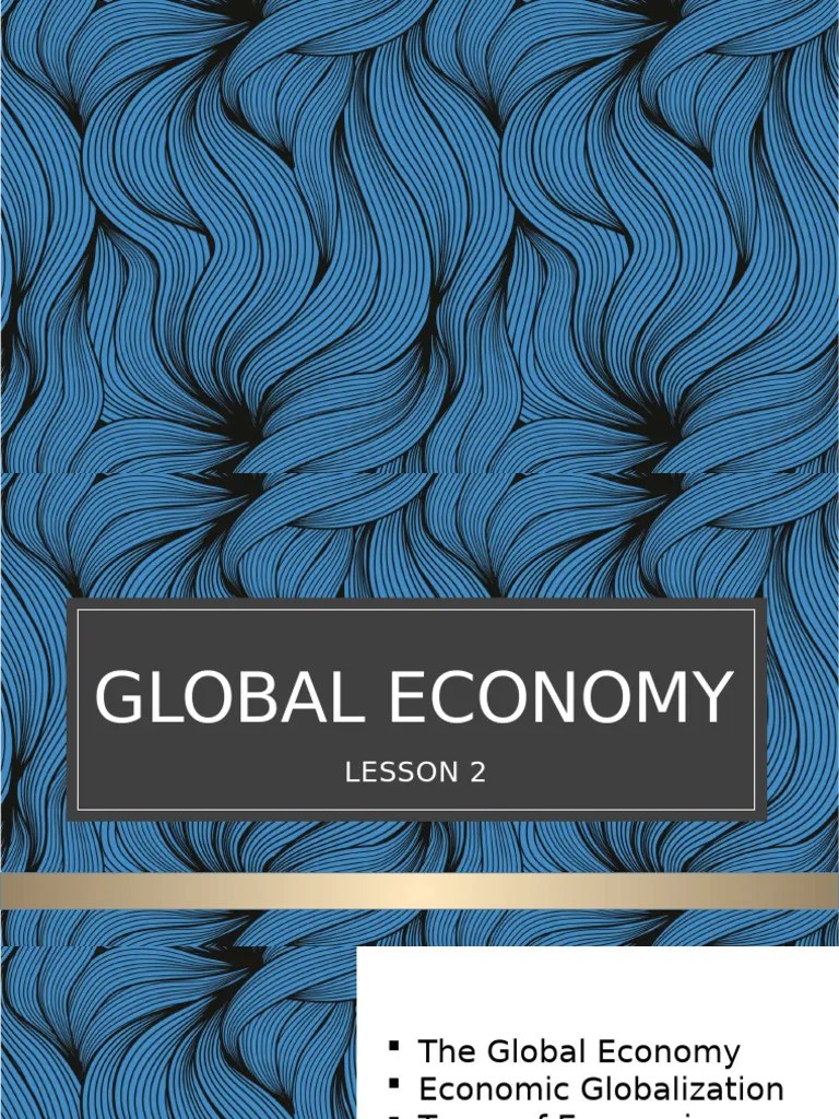 Lesson 2 Global Economy Pdf Trade Tariff