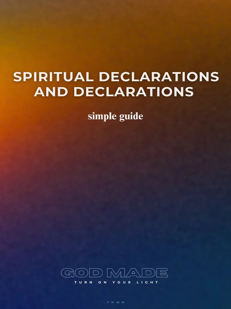 100 Spiritual Declarations For Christians Pdf Bible God The Father