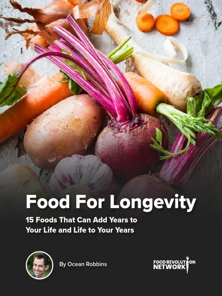 15 Foods To Boost Longevity Pdf Cardiovascular Diseases Vegetables
