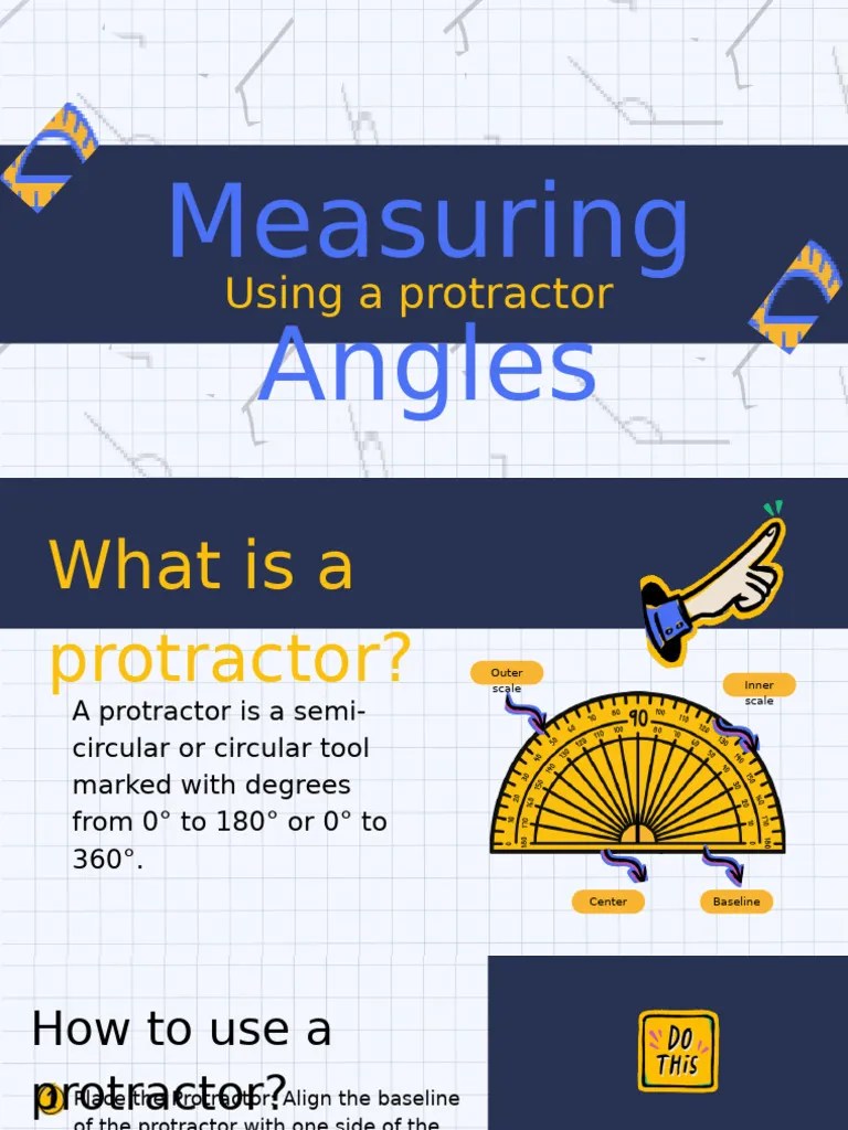 Measuring Angles Using A Protractor Educational Presentation In Blue