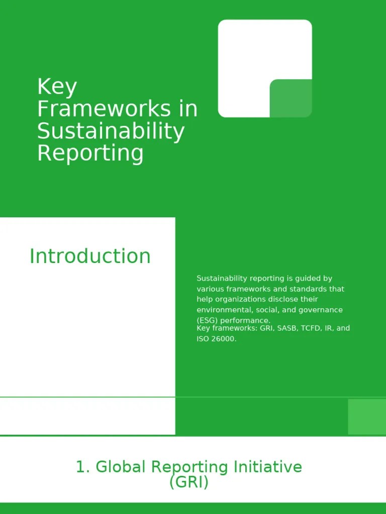 Key Frameworks In Sustainability Reporting Pdf Economy And The