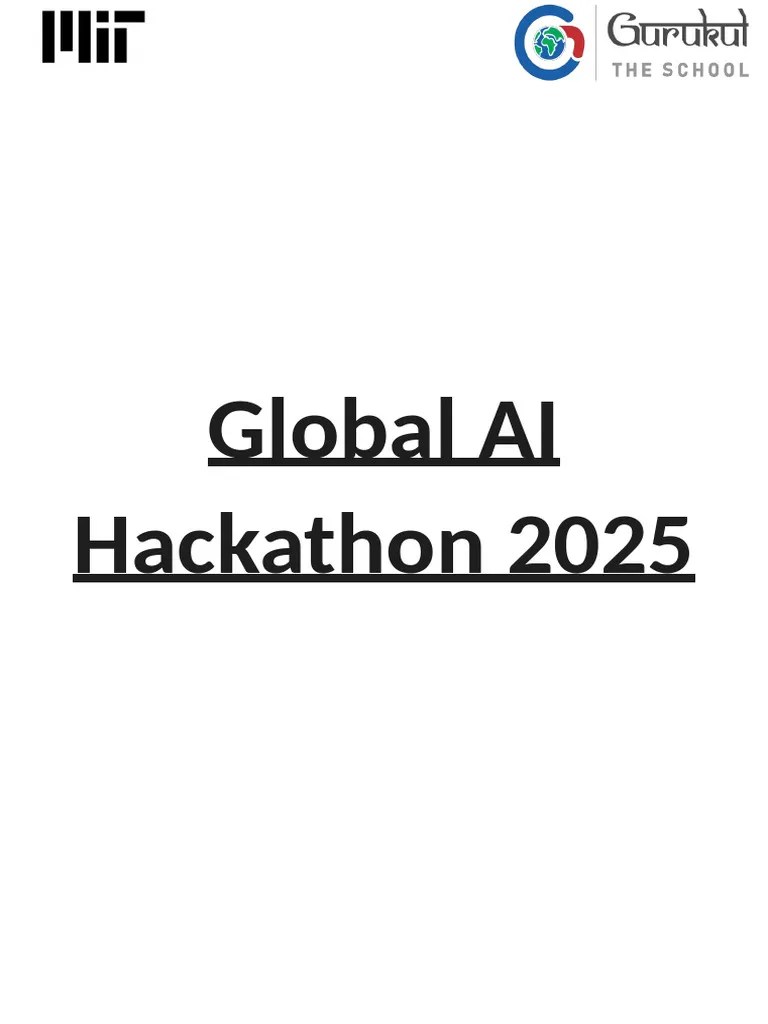 Global Ai Hackathon 2025 Overview Pdf Artificial Intelligence