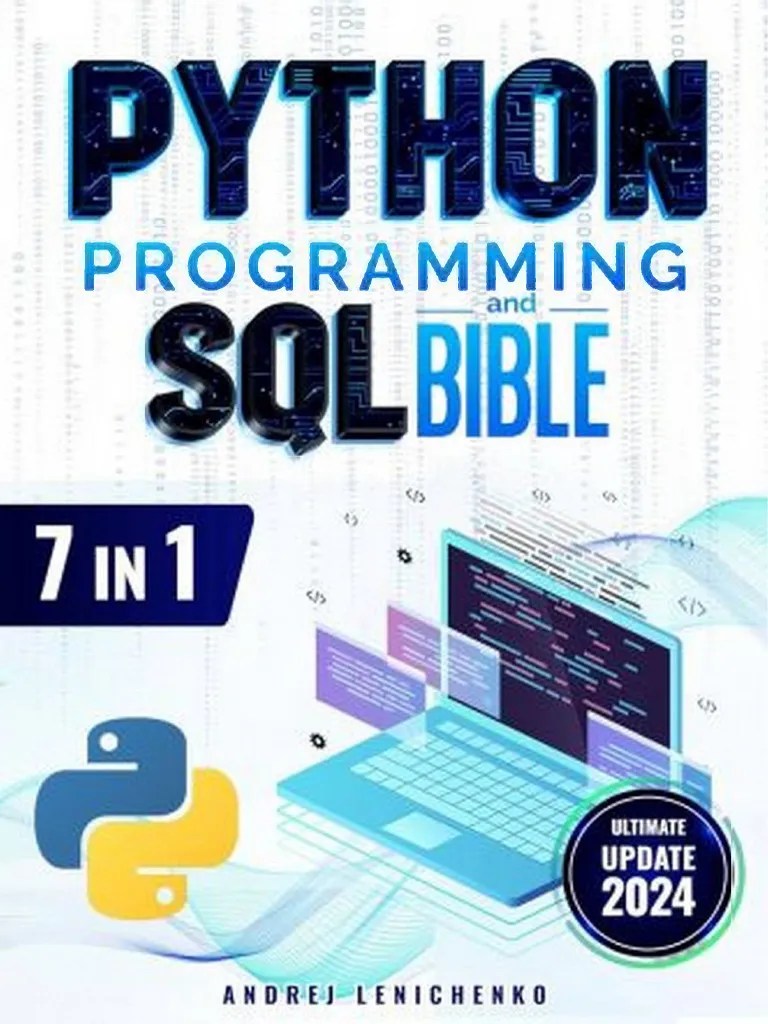A Python Programming And Sql Bible 7 In 1 Mastery Lenichenko A