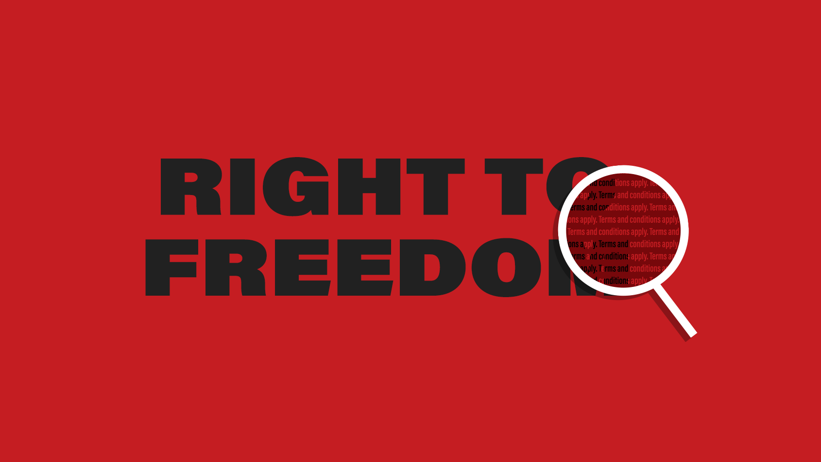Right to Freedom: Terms and Conditions applied! – Breakthrough
