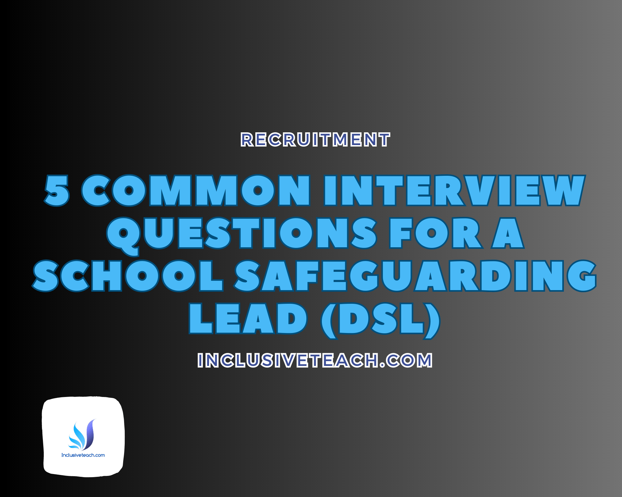 5 Common Safeguarding Interview Questions DSL KCSIE 2023 5-common-safeguarding-interview-questions-dsl-kcsie-2023