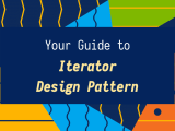 Your Guide To Design Patterns Iterator Pattern 2025 Incus Data