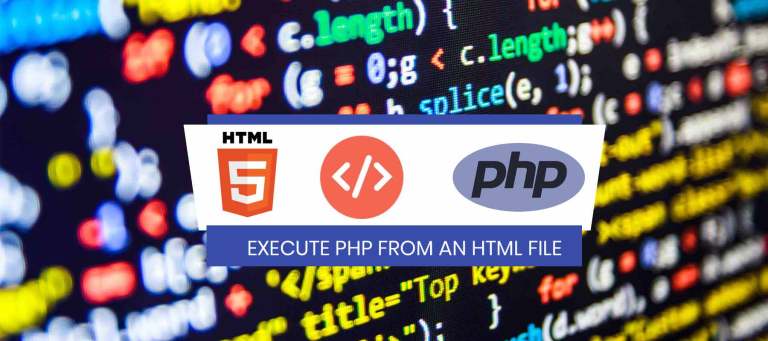 Execute PHP From an HTML File - Tips & Trick for developers