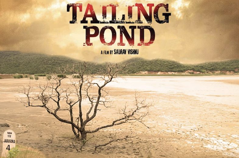 Tailing Pond: The Story of Jadugora