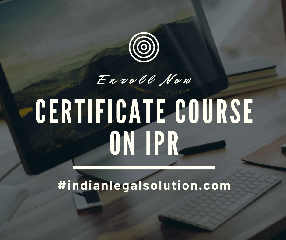 Certificate Course on IPR - Indian Legal Solution