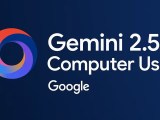 Gemini 2 5 Computer Use La Nuova Ia Di Google Che Controlla Browser E