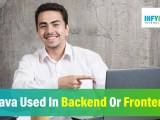 Is Java Used In Backend Or Frontend Infycle Technologies