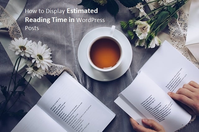 WordPress Posts में Estimated Reading Time add कैसे करें