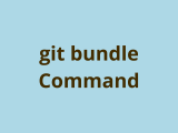 Git Bundle A Guide For Bundling Git Repos