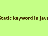 Static Keyword In Java