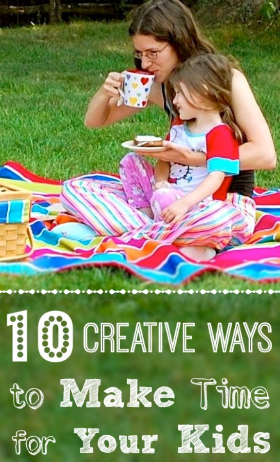 10 Creative Ways to Make Time for Your Kids | Eslkevin's Blog
