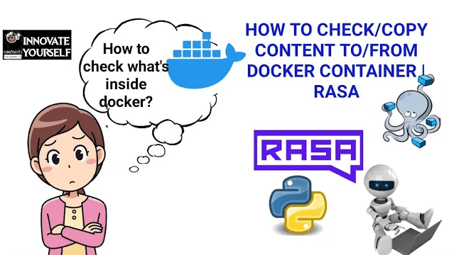 HOW 2 COMPLETELY WORK INSIDE DOCKER CONTAINER | RASA | Innovate Yourself