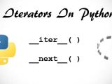 Python 3 Iter And Next Explained Transform Objects Into Iterators