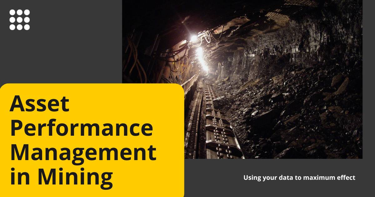 Why the mining industry needs Asset Performance Management - Integrove