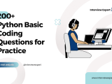 200 Python Coding Questions For Practice Interview Expert