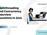 Multithreading And Concurrency Interview Questions In Java Interview