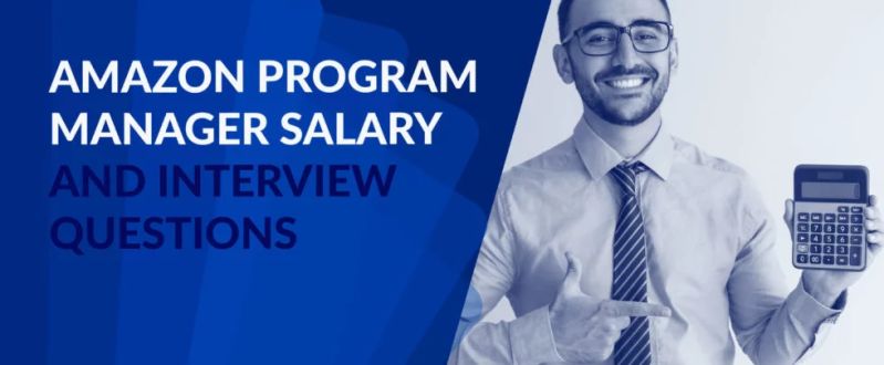 Amazon Program Manager: Salary, Skills and Top Useful Interview ...