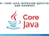 150 Killer Core Java Interview Questions And Answers Crack Any Job