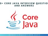 150 Killer Core Java Interview Questions And Answers Crack Any Job