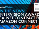 Intervision Now Available On Calnet Nextgen For Cloud Contact Centers