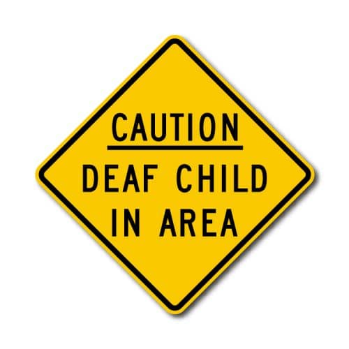 Deaf Child in Area Sign | Interwest Safety Supply