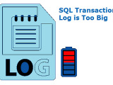 Sql Transaction Log Is Too Big Resolve Error In Simple Ways