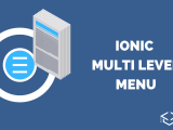 Ionic Multi Level Menu With Ion Nav V4 V5 Ionic Academy Learn