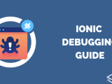 The Ionic Debugging Guide Browser Native Apps V5 Ionic Academy