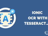 How To Add Ocr To Your Ionic App With Tesseract Js V5 Ionic Academy