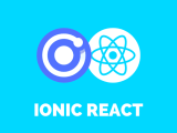 Ionic React Basics Course Ionic Academy Learn Ionicionic Academy