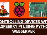 Controlling Devices With Raspberry Pi Using Python Iot Starters