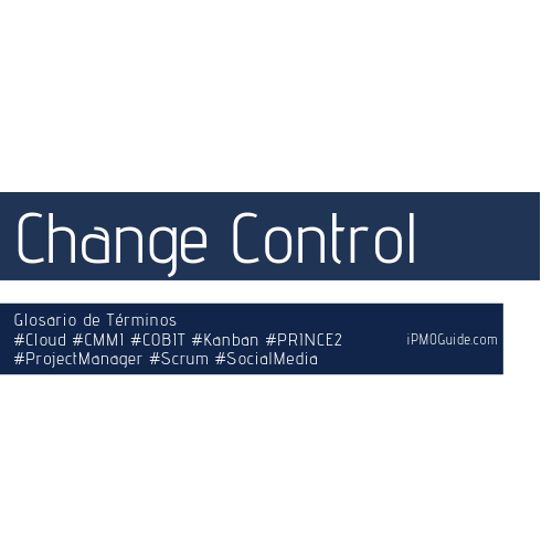 Change Control - iPMOGuide