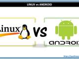 Android Vs Linux Detailed Comparison Table Ip With Ease