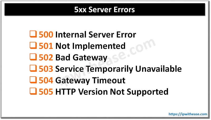5XX Server Errors and The Troubleshoots - IP With Ease