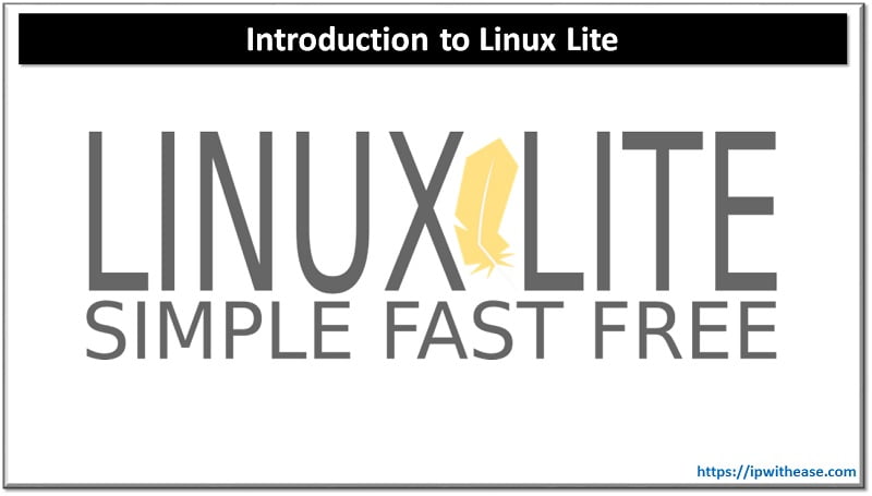 What is Linux Lite? - IP With Ease
