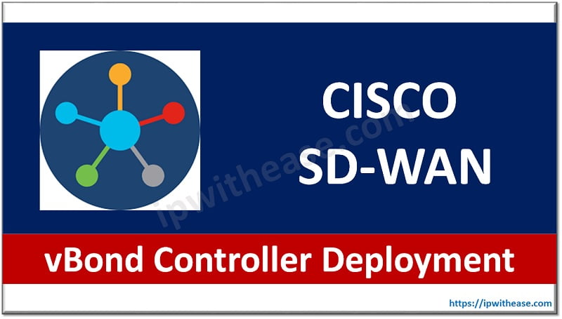 Cisco SD-WAN Template: Configuration & Deployment - IP With Ease