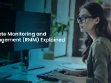 What Is Remote Monitoring And Management Rmm